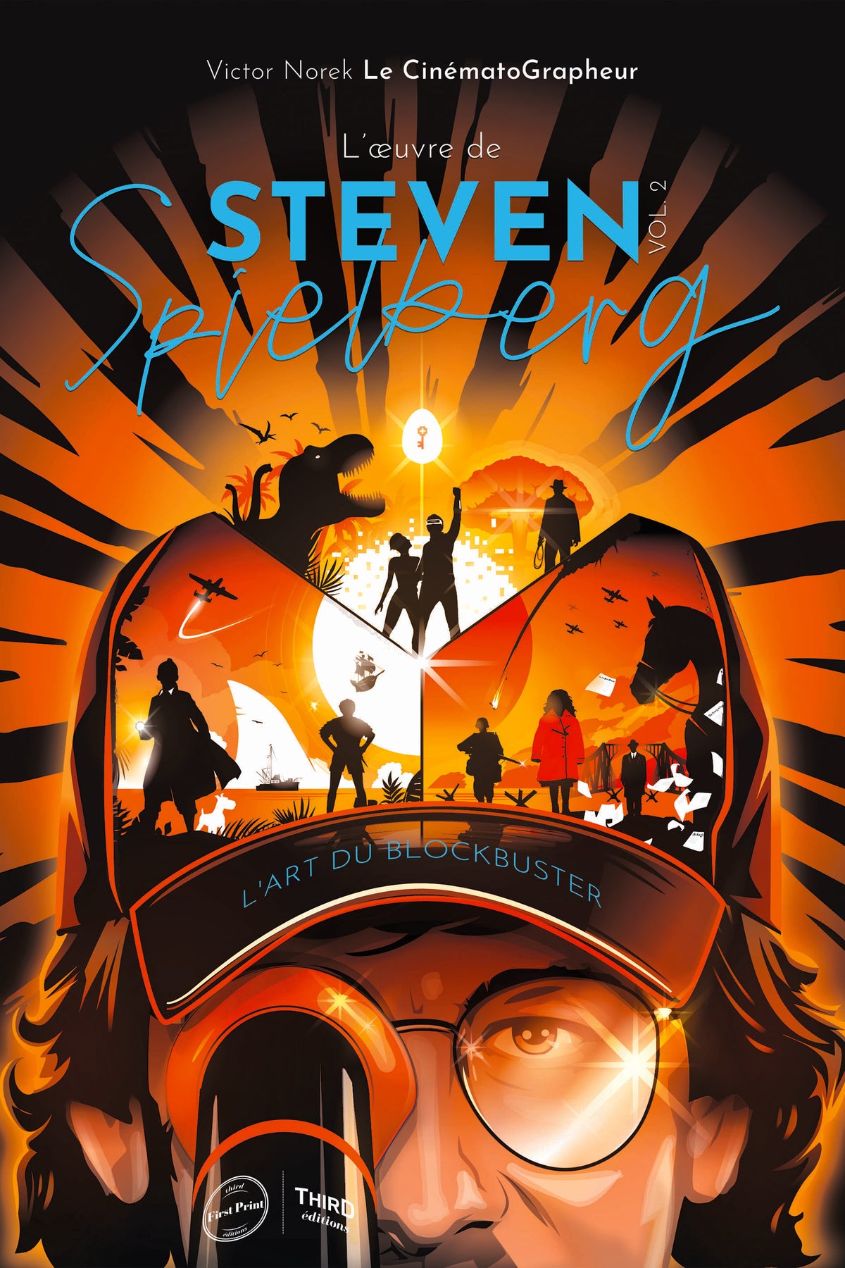 L'Œuvre de Steven Spielberg - Volume 2. L'art du blockbuster – Third ...